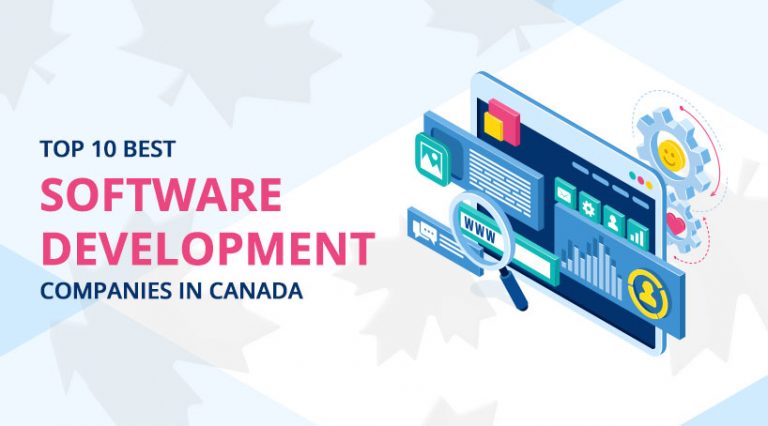 Top 10 Software Development Companies in Canada